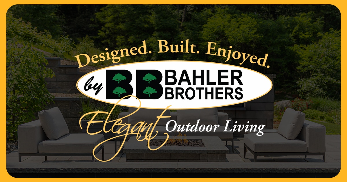 Bahler Brothers | Custom Patios, Hardscapes & Outdoor Living In ...
